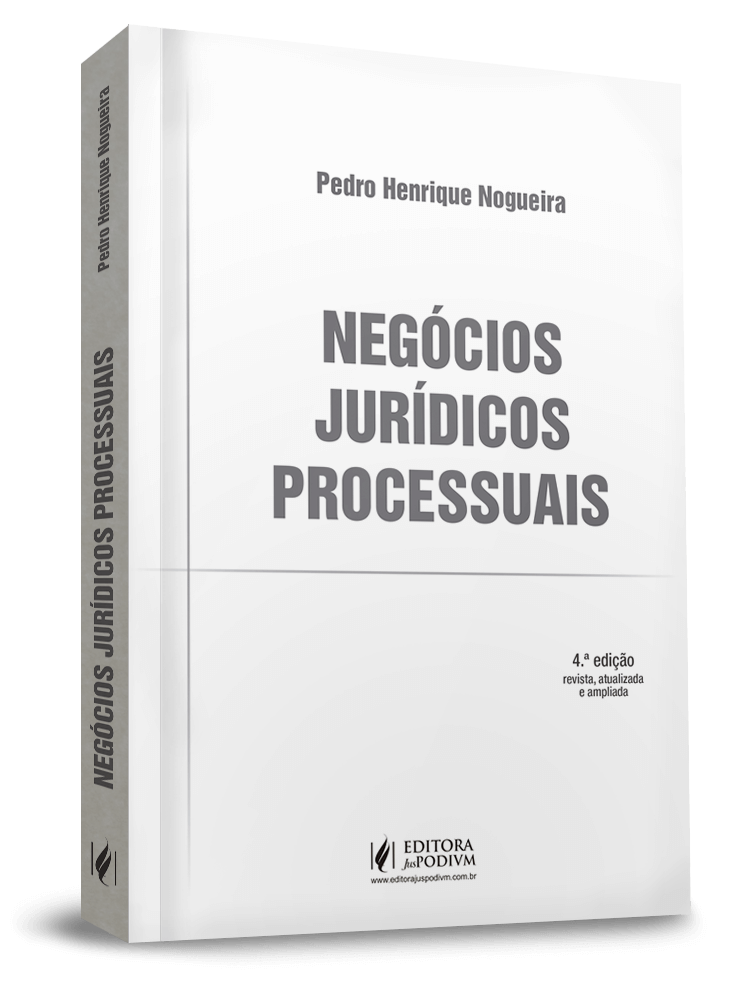 NEGOCIOS JURIDICOS PROCESSUAIS NEGOCIOS JURIDICOS PROCESSUAIS