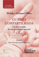 GUARDA COMPARTILHADA: UM NOVO MODELO DE RESPONSABILIDADE PARENTAL ...